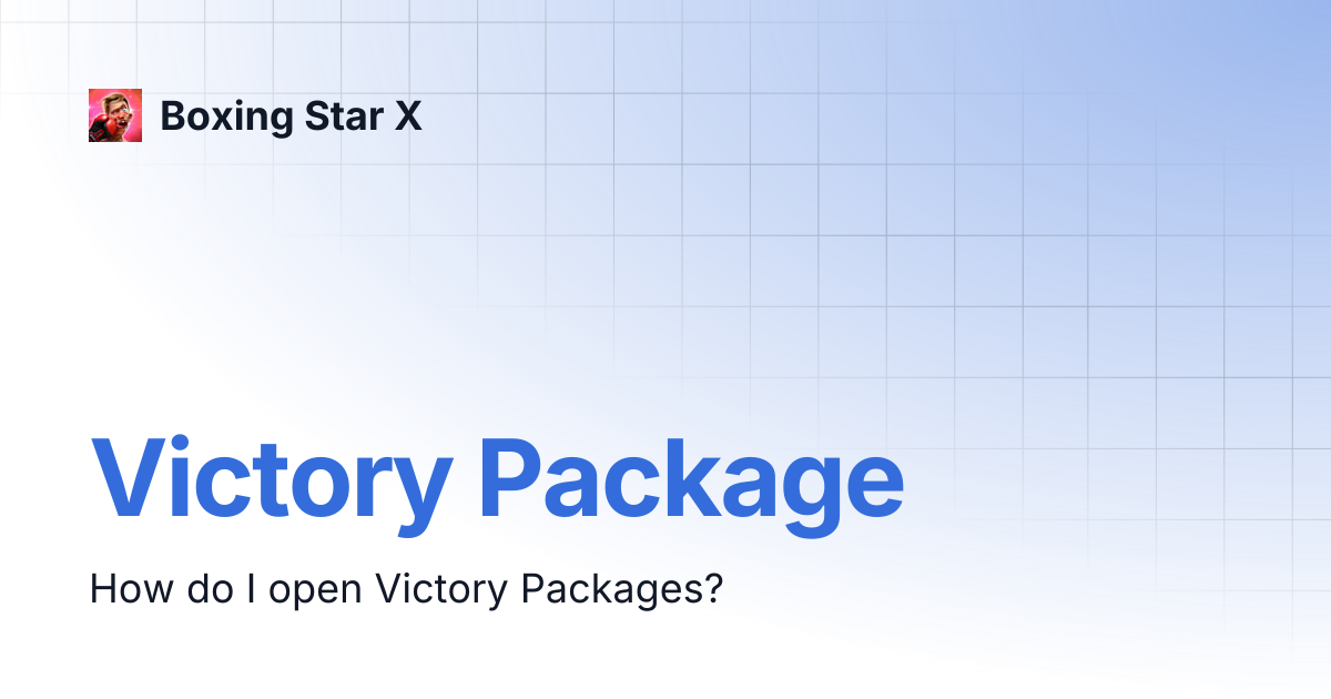 Victory Package | Boxing Star X